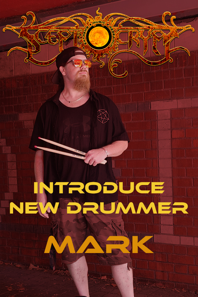 New drummer Mark Andrews | Sceptocrypt Extreme Music Research